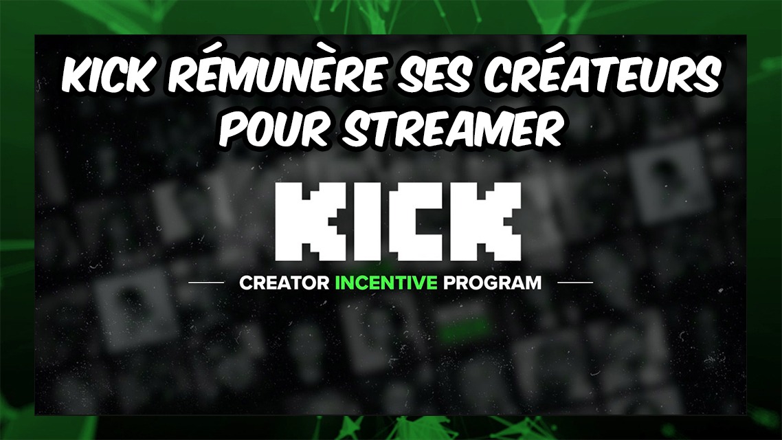 Actu Streaming : Kick rémunère ses créateurs pour streamer - DeWebNer