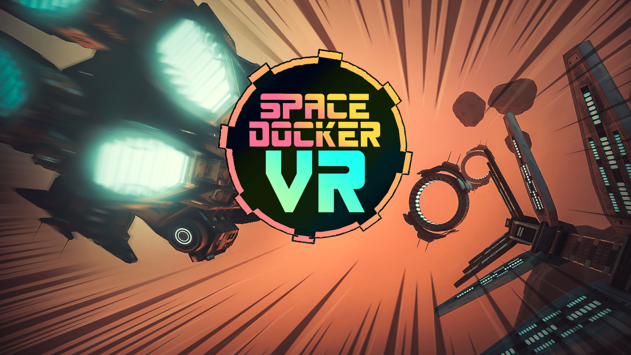 Test de SPACE DOCKER VR : Un Voyage Intense dans l'Espace Virtuel ...