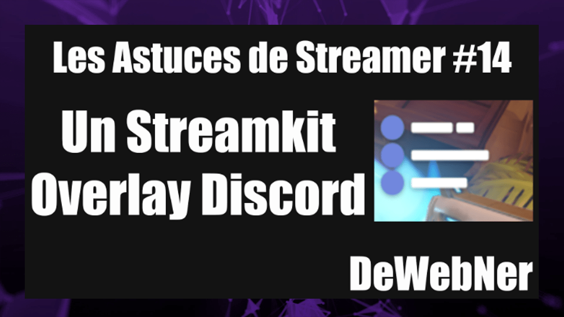 Un Streamkit Overlay Discord [updated] - DeWebNer